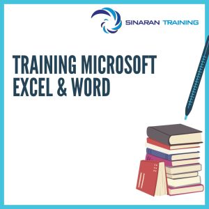 TRAINING MICROSOFT EXCEL & WORD | Sinaran Training