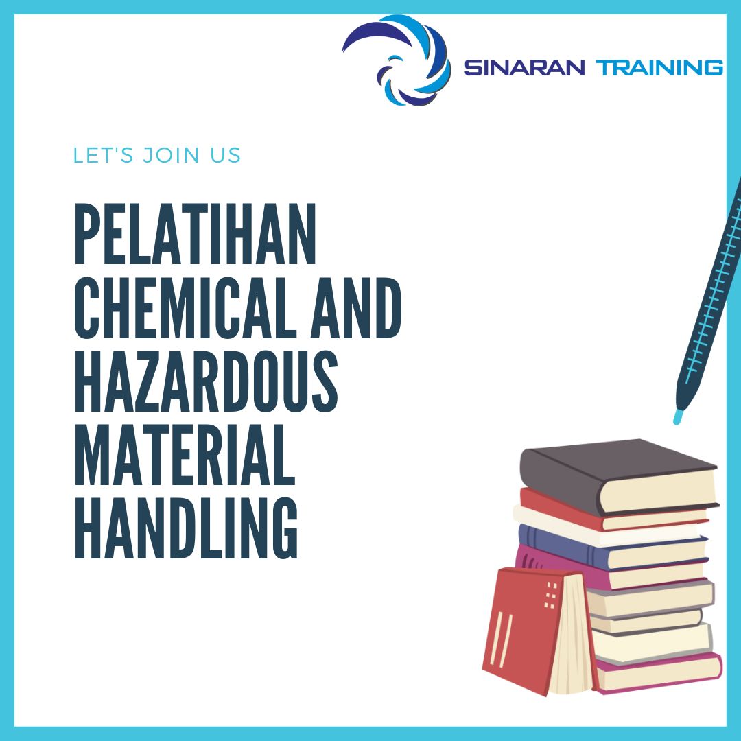 PELATIHAN CHEMICAL AND HAZARDOUS MATERIAL HANDLING | Sinaran Training