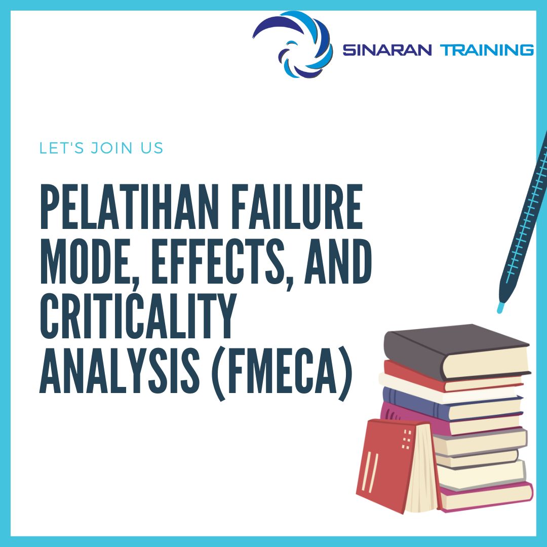 PELATIHAN FAILURE MODE EFFECTS AND CRITICALITY ANALYSIS FMECA pelatihan-failure-mode-effects-and-criticality-analysis-fmeca