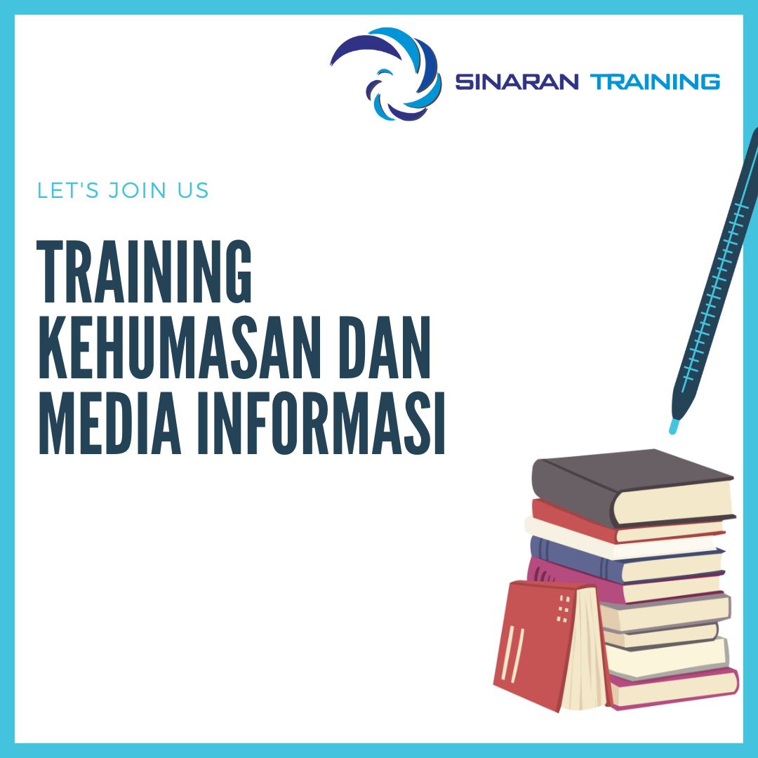 TRAINING KEHUMASAN DAN MEDIA INFORMASI | Sinaran Training