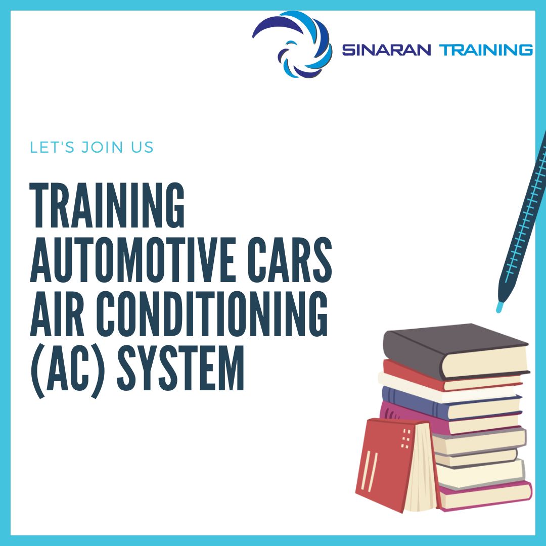 TRAINING AUTOMOTIVE CARS AIR CONDITIONING (AC) SYSTEM | Sinaran Training