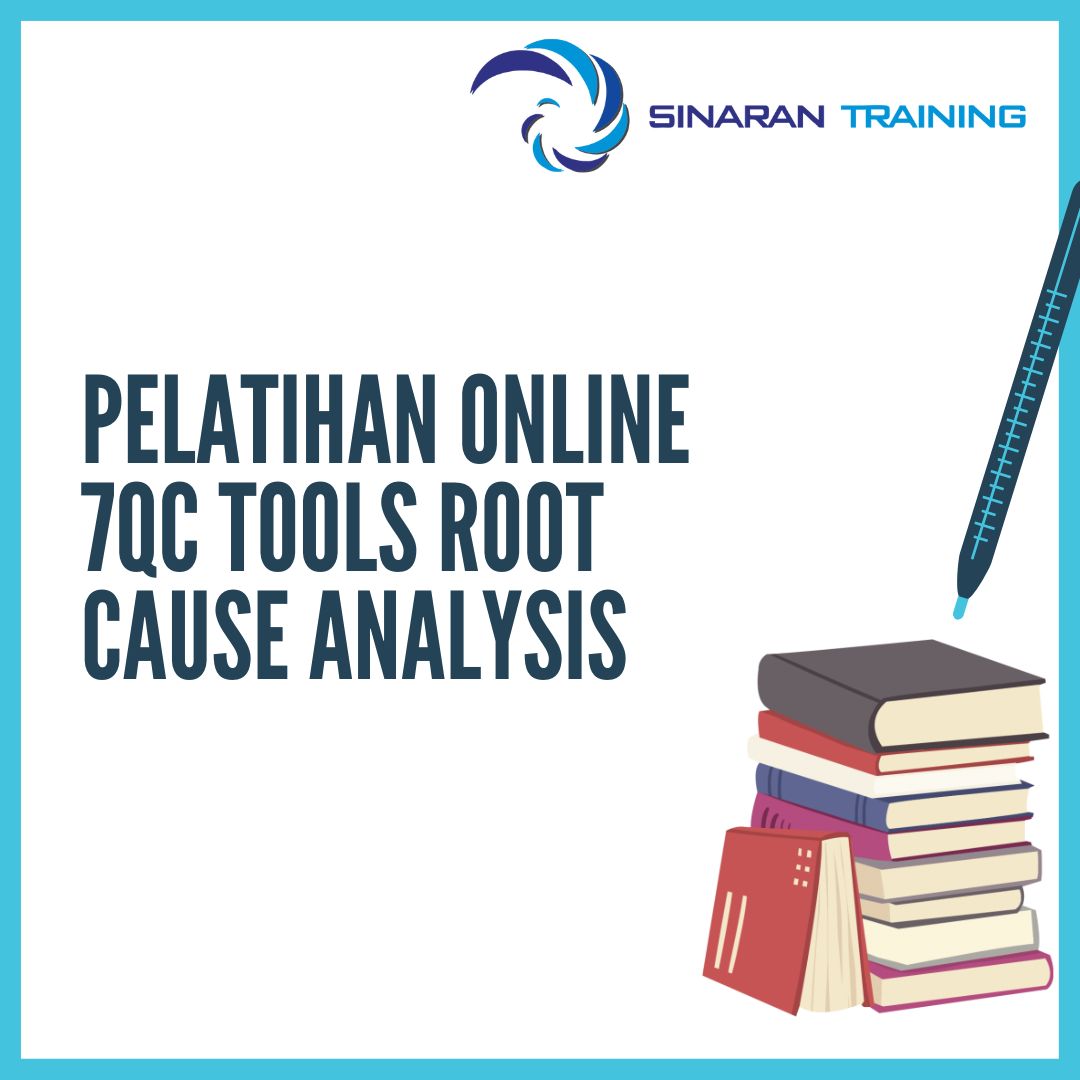 Pelatihan Online 7qc Tools And Root Cause Analysis Sinaran Training