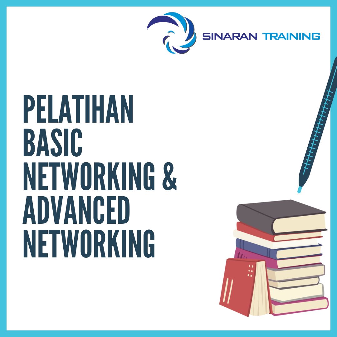 PELATIHAN BASIC NETWORKING & ADVANCED NETWORKING | Sinaran Training