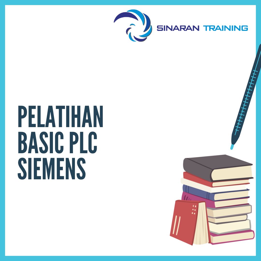 PELATIHAN BASIC PLC SIEMENS | Sinaran Training