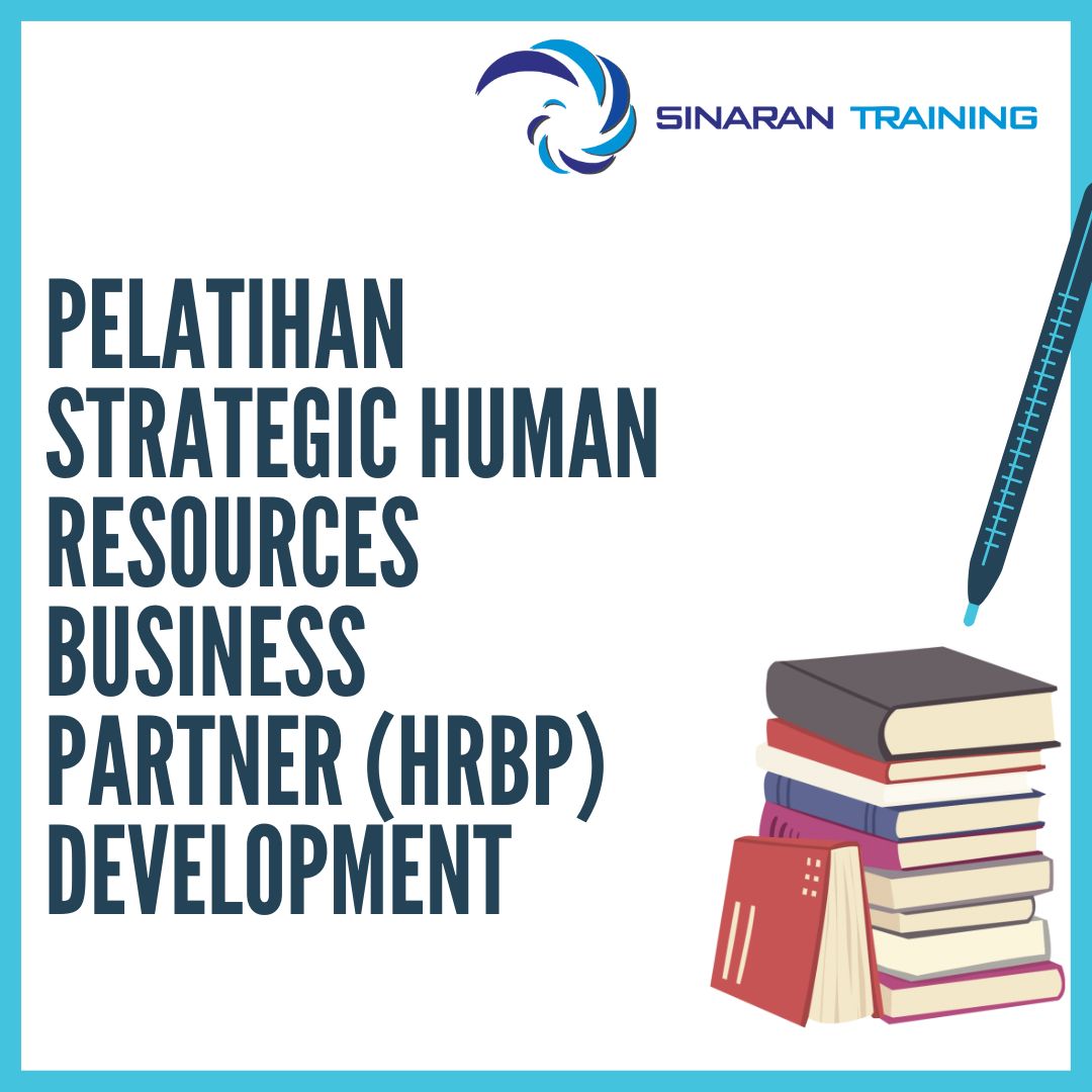 PELATIHAN STRATEGIC HUMAN RESOURCES BUSINESS PARTNER (HRBP) DEVELOPMENT | Sinaran Training