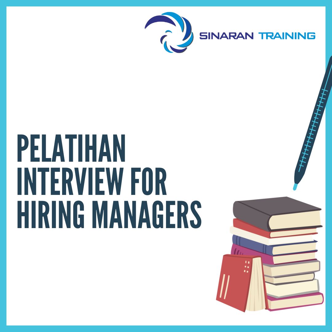 PELATIHAN INTERVIEW FOR HIRING MANAGERS | Sinaran Training