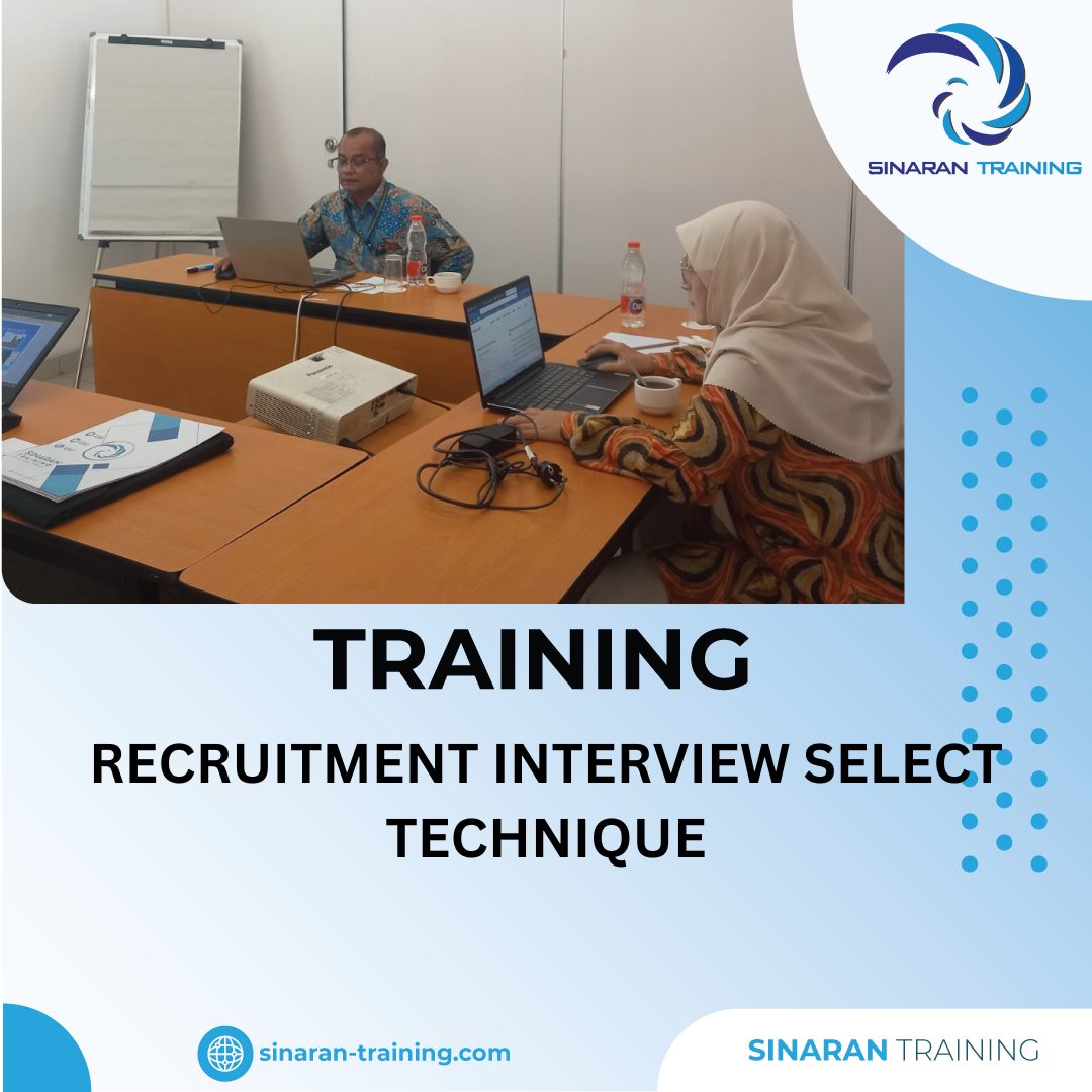 TRAINING RECRUITMENT INTERVIEW TECHNIQUE