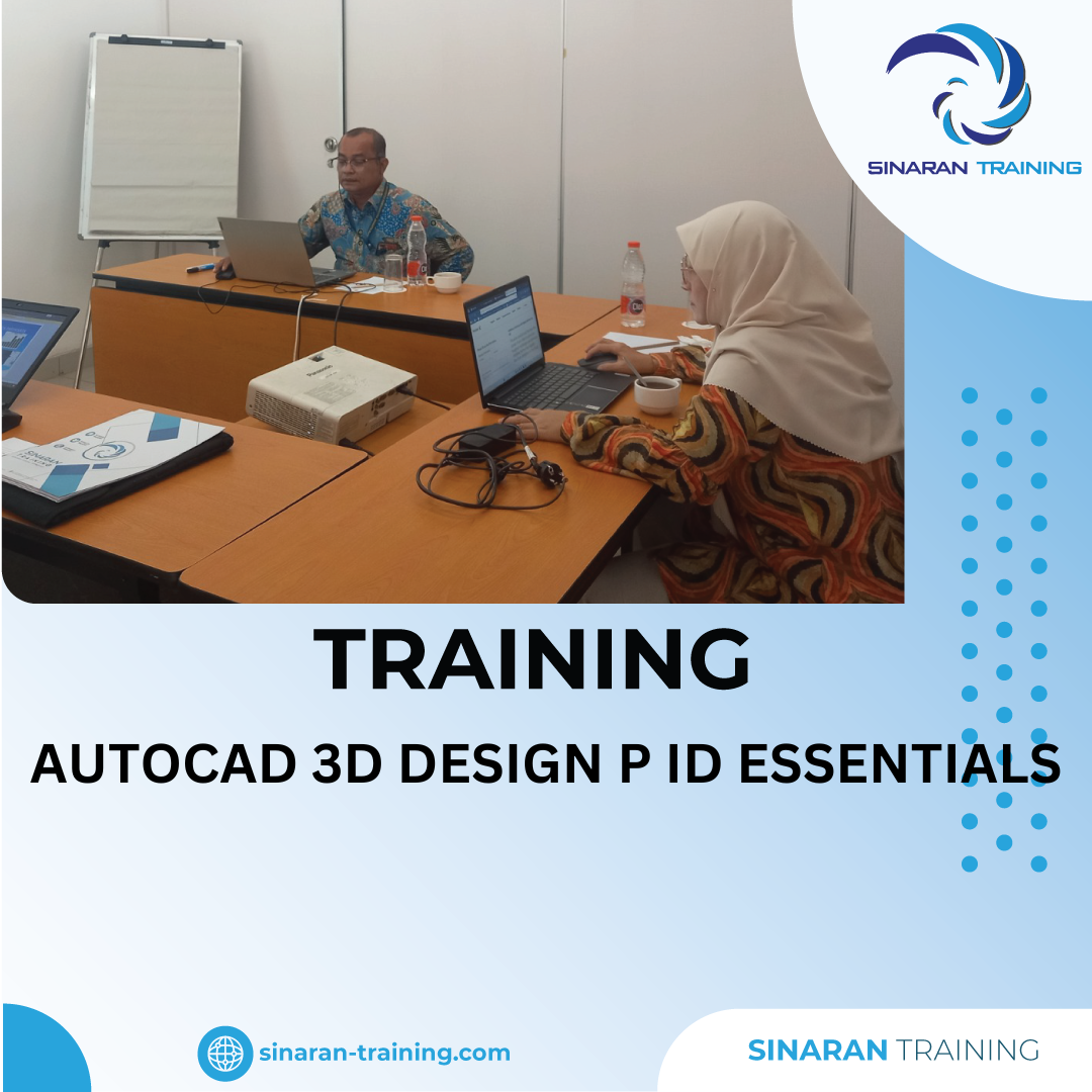 TRAINING AUTOCAD 3D DESIGN P ID ESSENTIALS